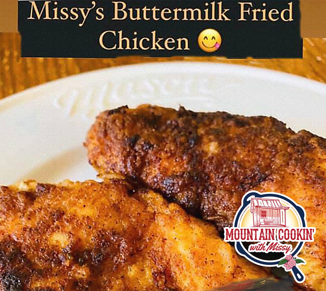 Buttermilk Fried Chicken | Mountain Cookin' with Missy